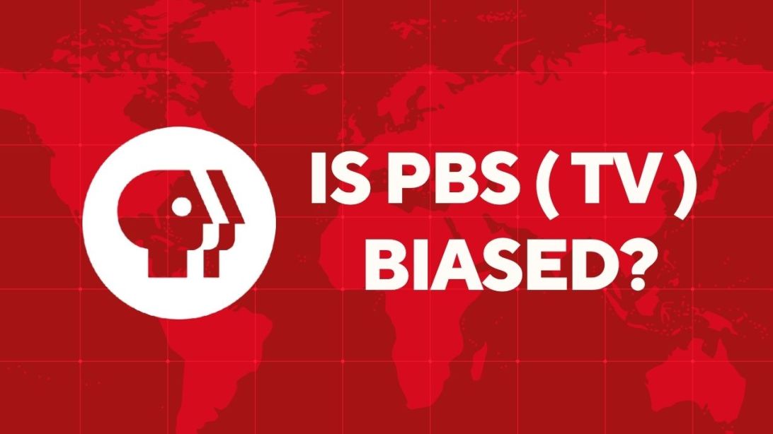 PBS (Television): Is It Biased?