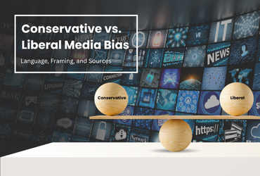 Conservative vs. Liberal Media Bias: Language, Framing, and Sources