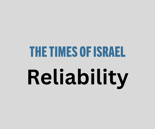 Is The Times of Israel Reliable?