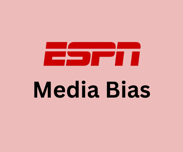 Is ESPN Biased?